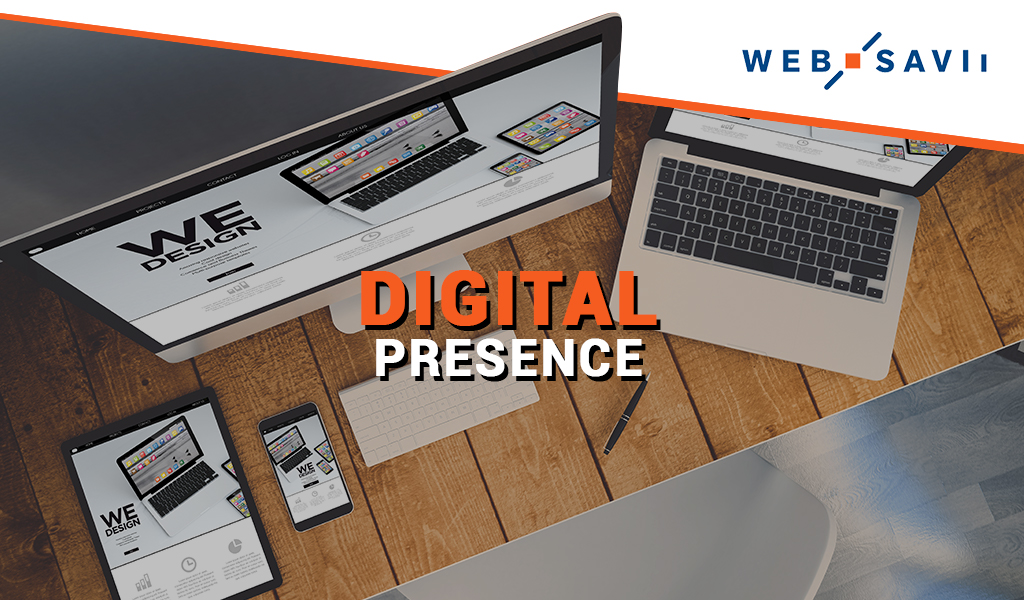 3 Main Reasons to Build a Strong Digital Presence for Your Business ... 3 Main Reasons to Build a Strong Digital Presence for Your Business ...